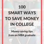 100 Smart Ways To Save Money In College - Mint Notion