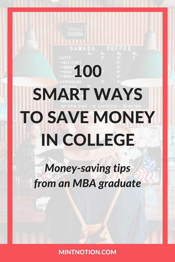100 Smart Ways To Save Money In College - Mint Notion