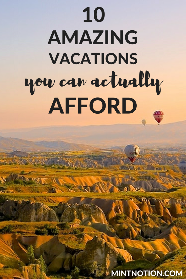 10 Affordable Vacation Ideas To Fuel Your Wanderlust - Mint Notion