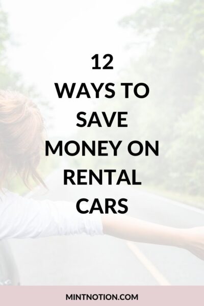 12 Ways To Save Money On Car Rentals - Mint Notion