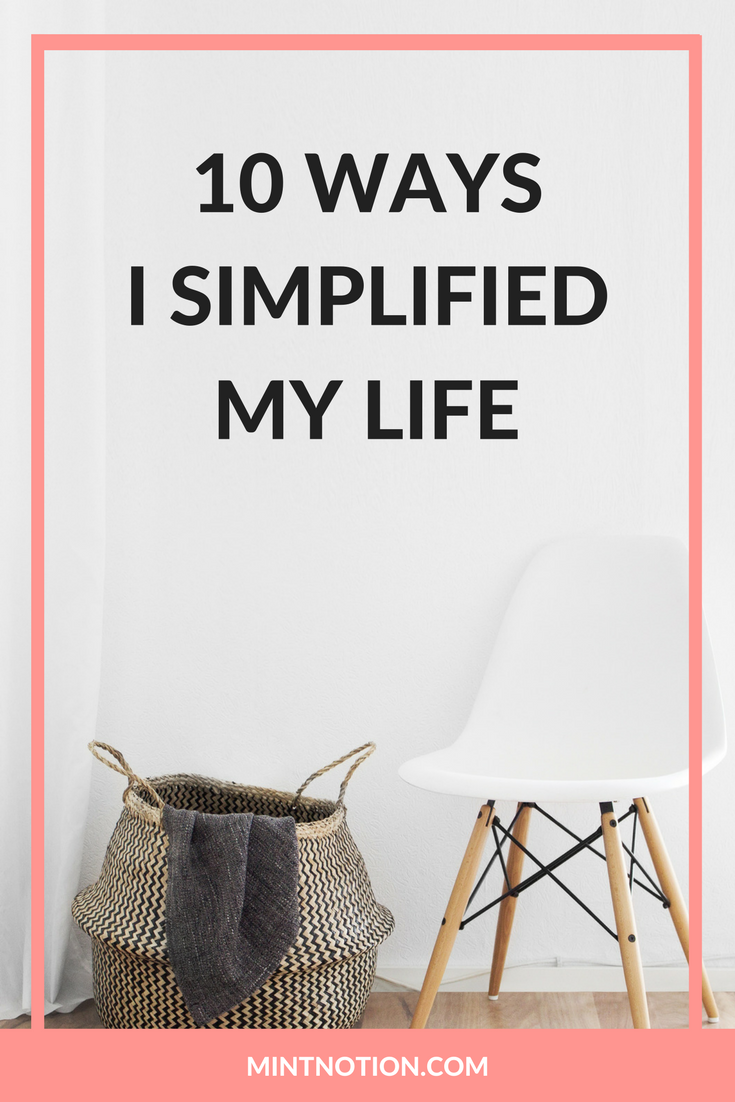 How I've Simplified My Life - Mint Notion