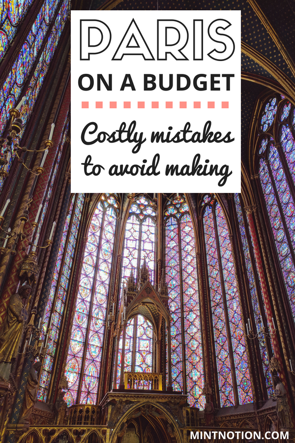 Paris Budget Travel Guide: 17 Tips to Save Money - Mint Notion