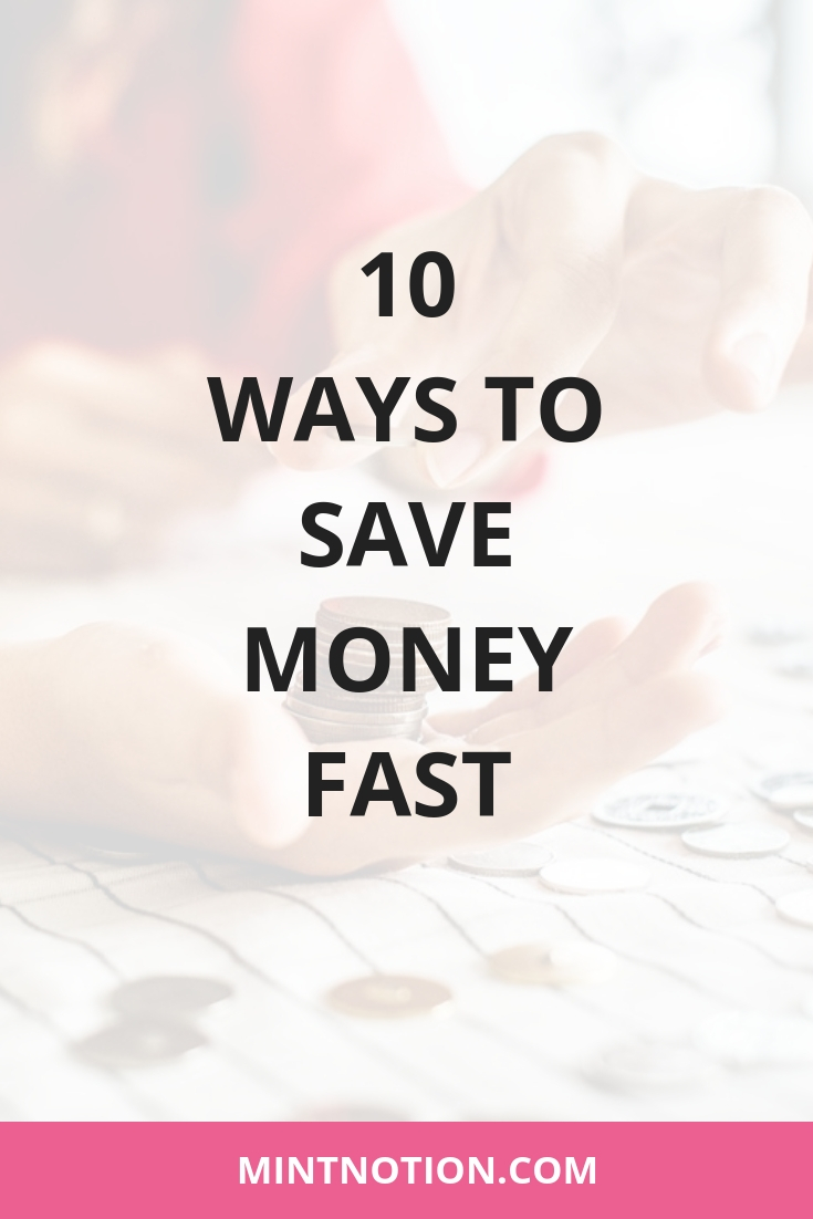 How To Save Money Fast: 10 Easy Ways - Mint Notion