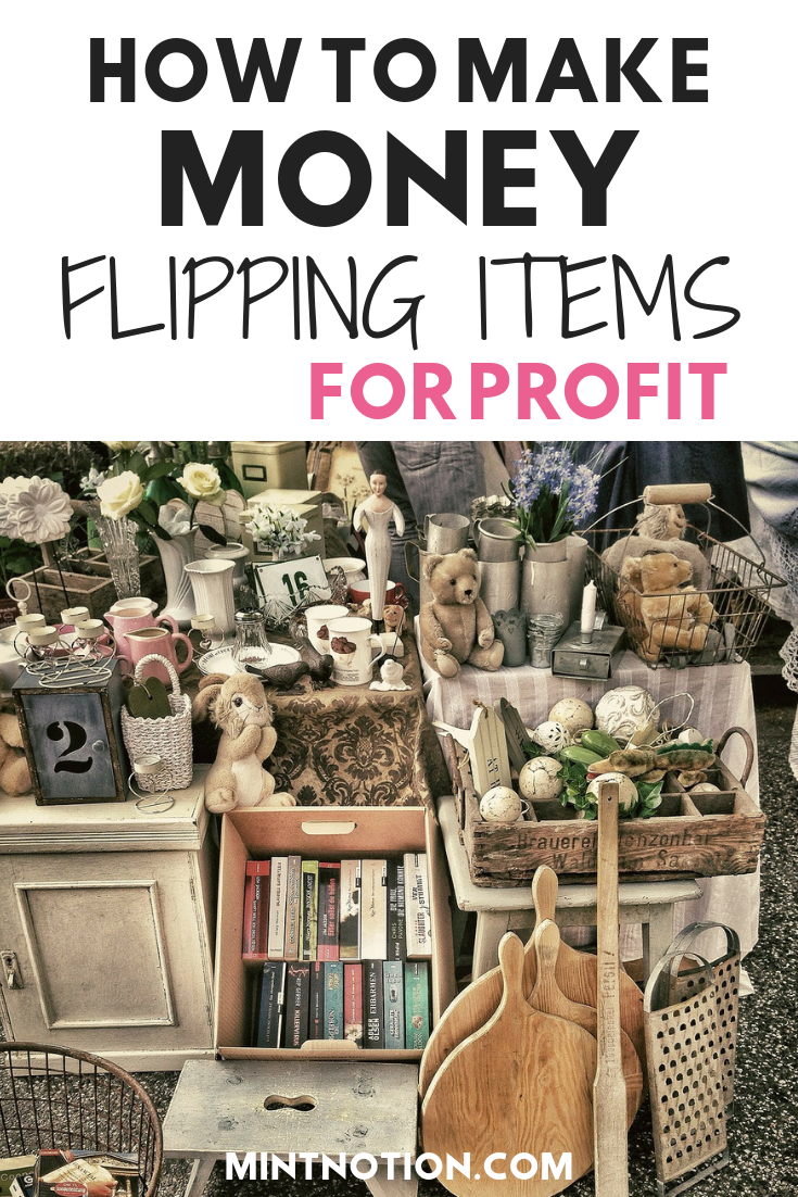 Flea Market Flipper: Make Money Flipping Items For Profit - Mint Notion