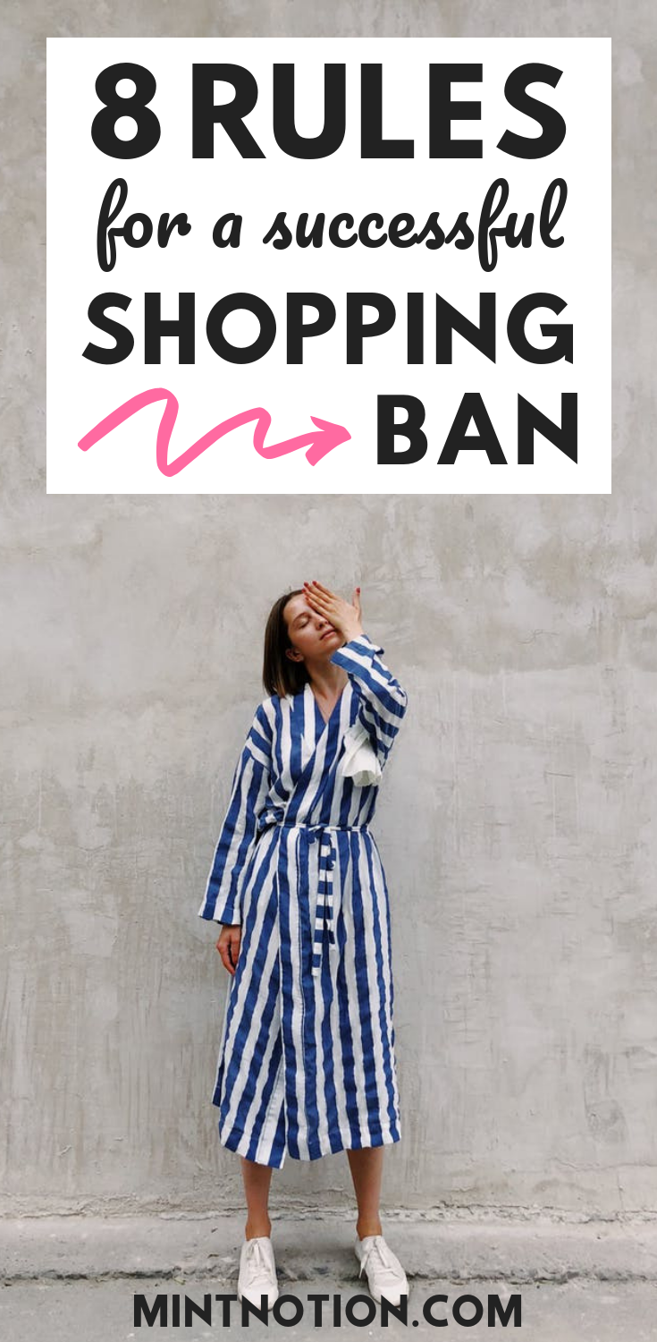 8 Rules For A Successful Shopping Ban - Mint Notion