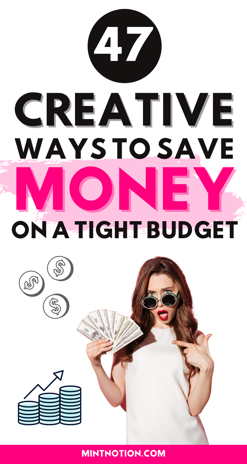 60 Clever Ways to Save Money on a Tight Budget - Mint Notion